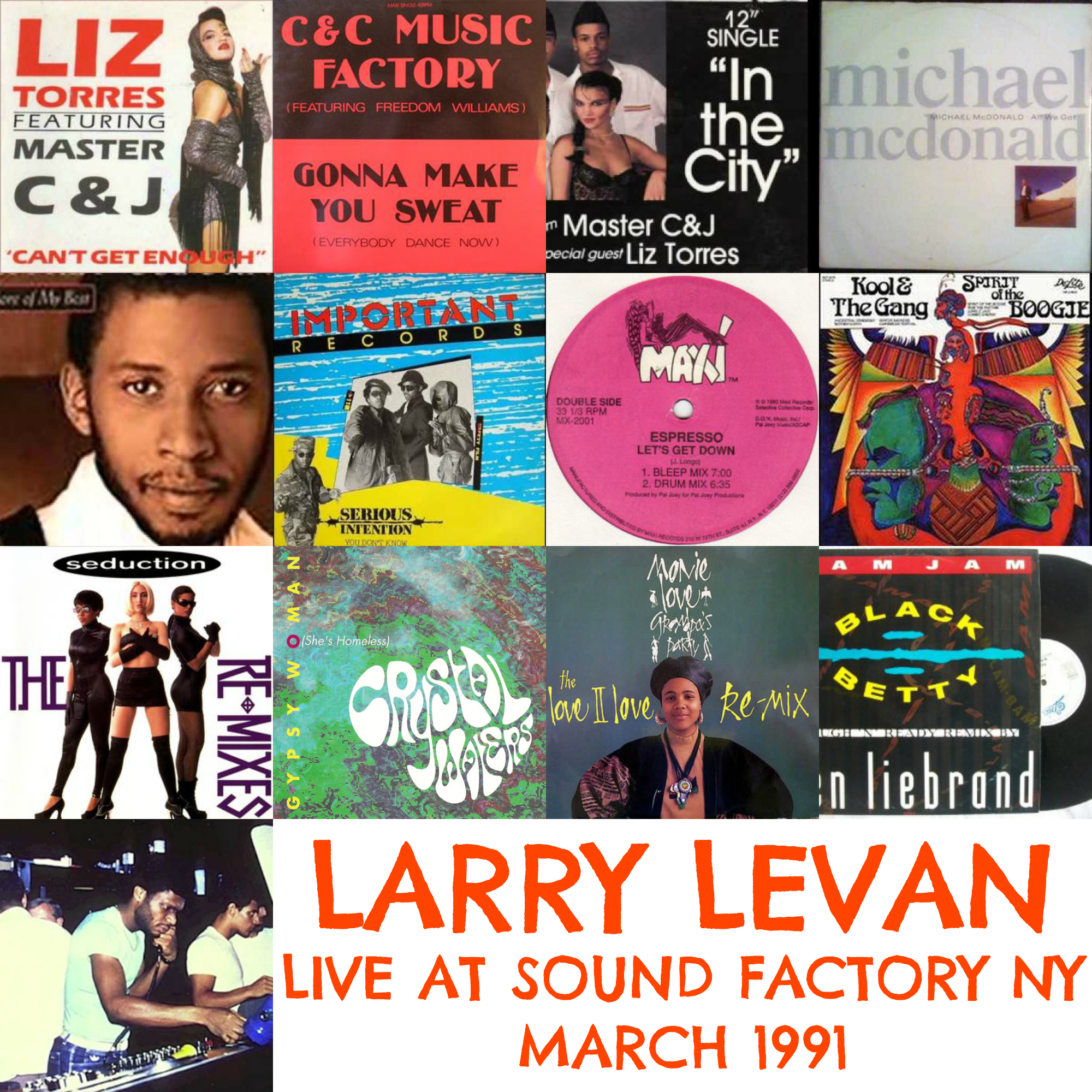 CLASSIC MIX: LARRY LEVAN LIVE AT SOUND FACTORY | MAR 1991 | SOUL OF ...